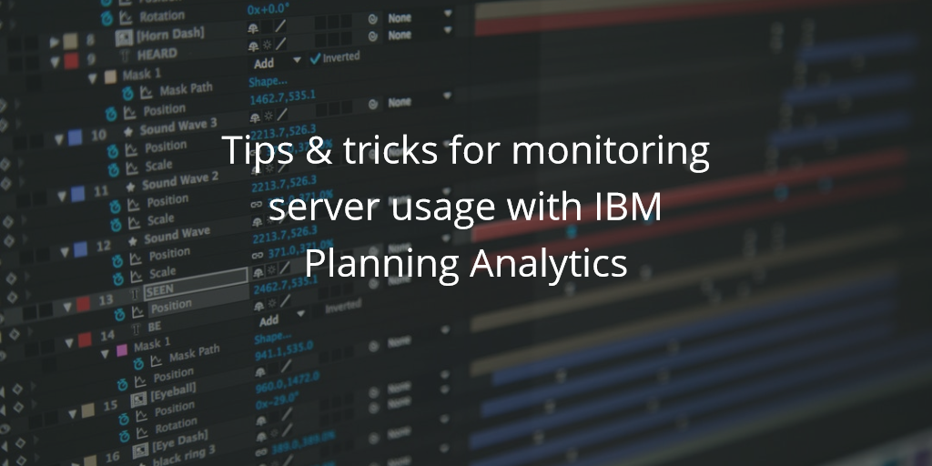 Ibm Planning Analytics Tips And Tricks Performance Monitoring Part 1