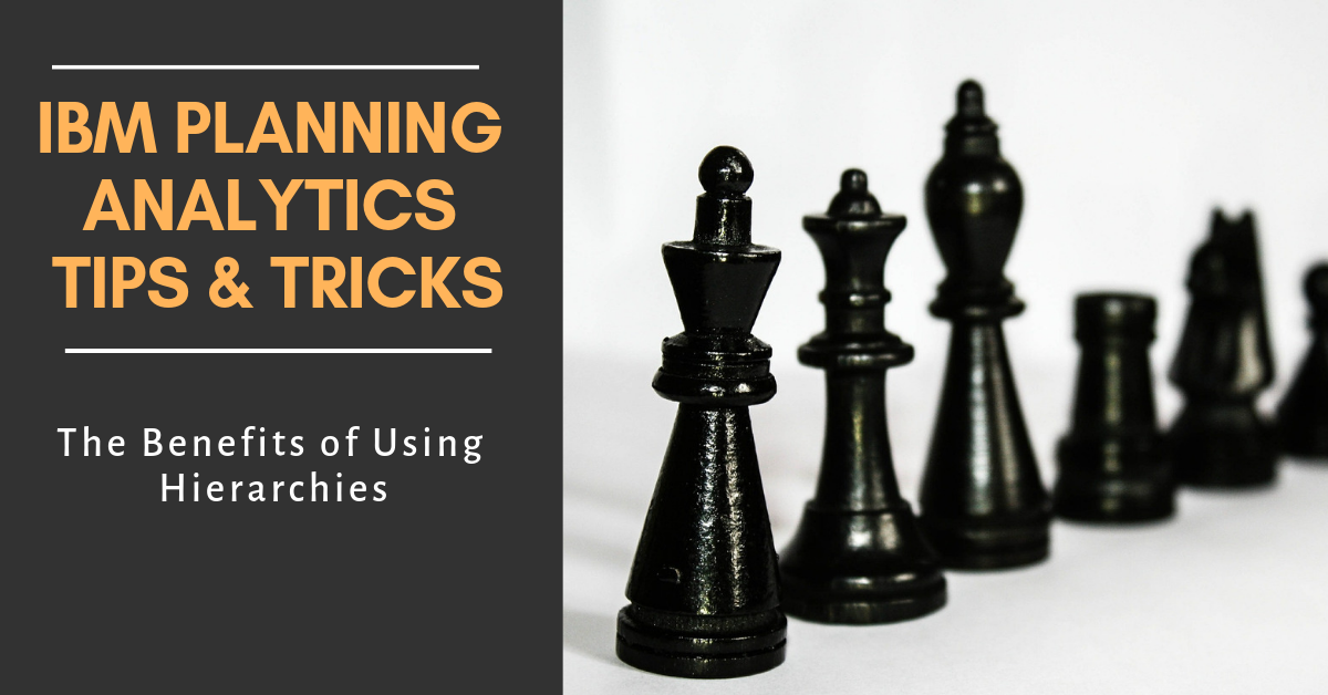 Ibm Planning Analytics Tips And Tricks The Benefits Of Using Hierarchies