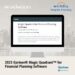 2023 Gartner® Magic Quadrant™ for Financial Planning Software