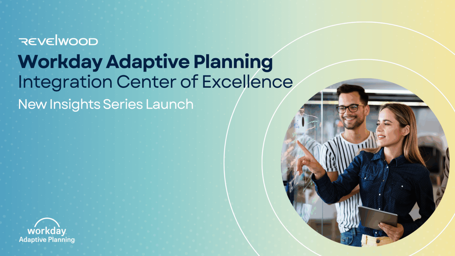 Revelwood’s Workday Adaptive Planning Integration Center of Excellence